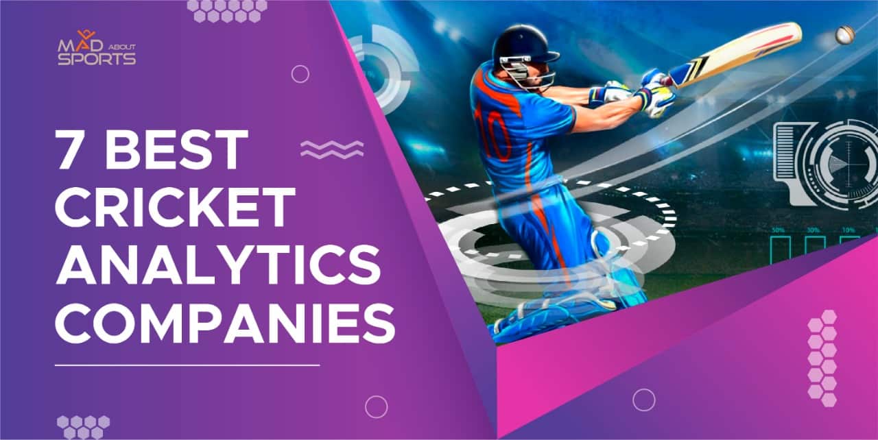 7 Best Cricket Analytics Companies in India - Mad About Sports