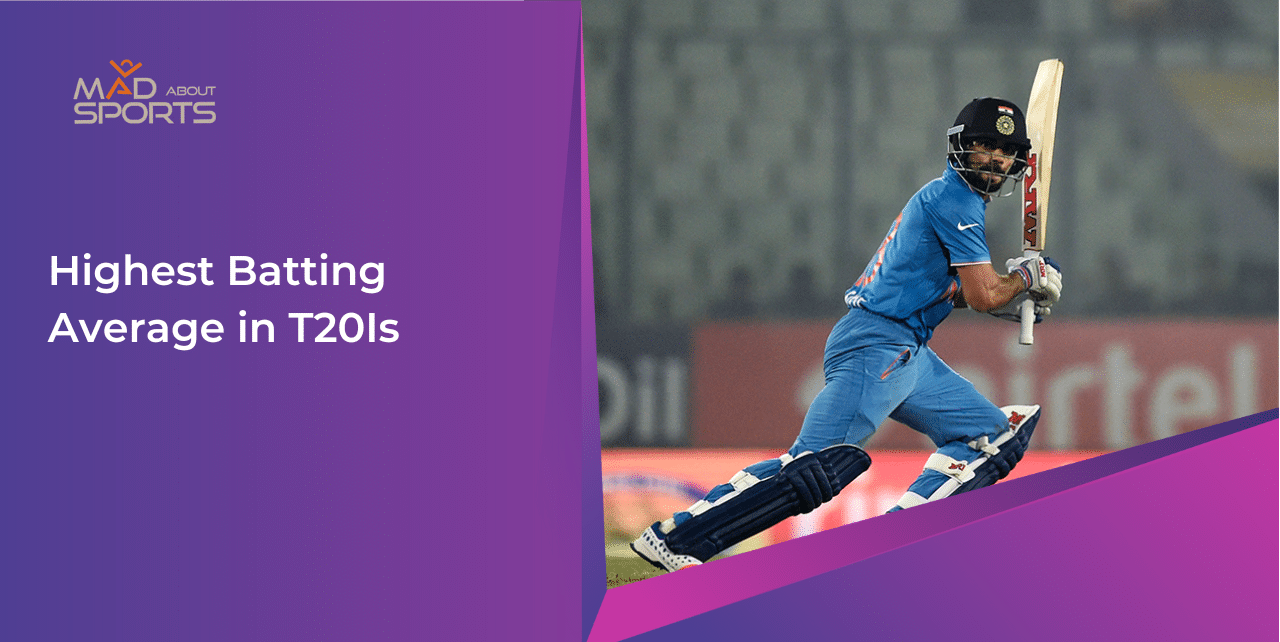 Highest Batting Average In T20Is - Top Three Players - Mad About Sports